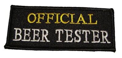 OFFICIAL BEER TESTER PATCH ALE SUDS DRINKER FUNNY HUMOR | eBay