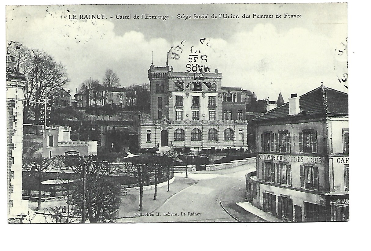 93 Le Raincy Castel De L'Ermitage Siege De L'Union Des Femmes De France ...