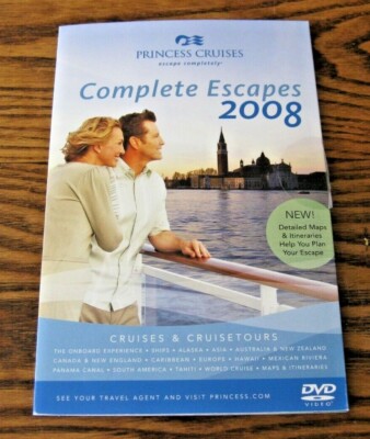 PRINCESS CRUISES 2008 DVD Cruise Brochure COMPLETE ESCAPES 68 Min ...
