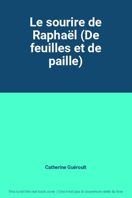 Le sourire de Raphaël (De feuilles et de paille) | eBay