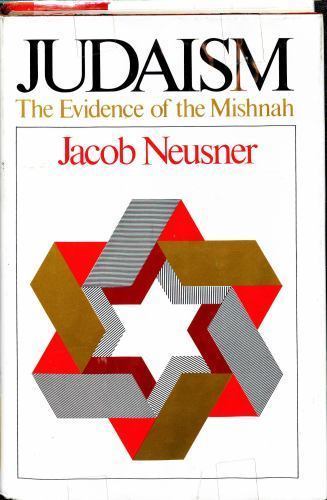 Judaism: The Evidence of the Mishnah by Neusner, Jacob 9780226576176 ...