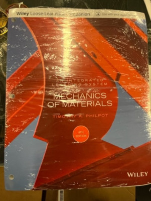 Mechanics of Materials: Integrated / by Philpot 4th edition NEW ...