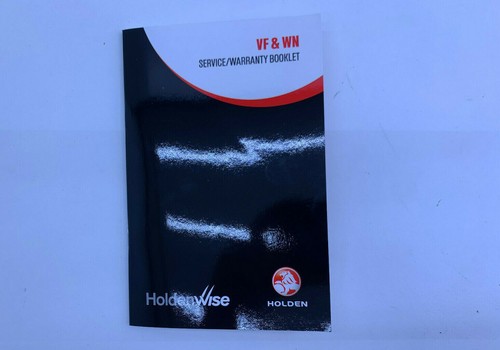 SERVICE WARRANTY BOOKLET TO SUITE HOLDEN COMMODORE VF & WN V6 V8 GM NEW ...