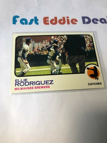 TOPPS MLB BASEBALL 1973 ELLIE RODRIGUEZ CARD 45 MILWAUKEE BREWERS ...