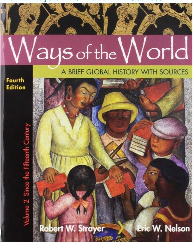 Ways of the World book: a brief global history with sources. Robert ...