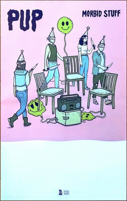 PUP Morbid Stuff Ltd Ed RARE Tour Poster! Who Will Look After the Dogs ...