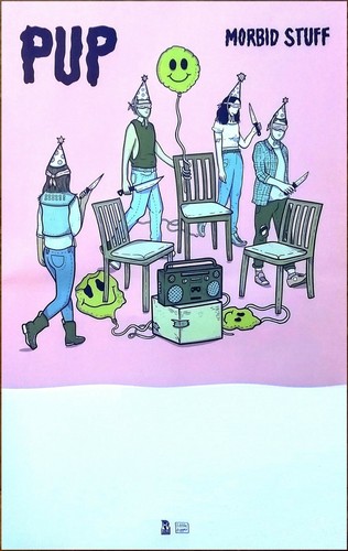 PUP Morbid Stuff Ltd Ed RARE Tour Poster! Who Will Look After the Dogs ...