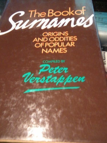 The book of surnames: Origins and oddities of popular names By P | eBay