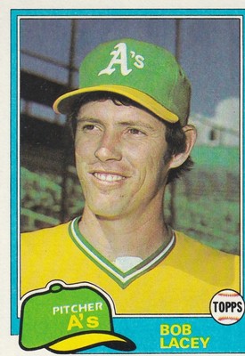 ATHLETICS A'S BOB LACEY 1981 TOPPS #481 | eBay