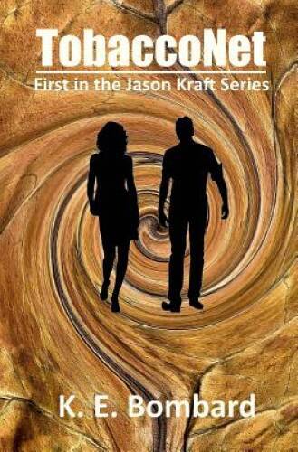 TobaccoNet: First in the Jason Kraft Series (Volume 1) - Paperback ...