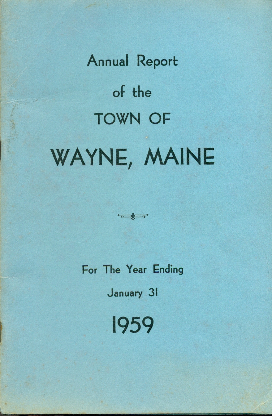 1959 ANNUAL REPORT of the Town of Wayne, Maine | eBay