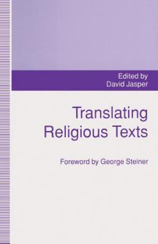 Translating Religious Texts : Translation, Transgression and ...