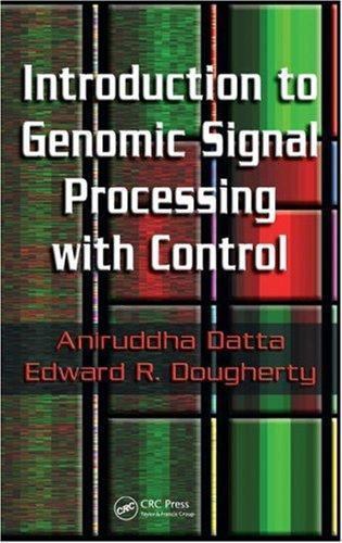 Introduction to Genomic Signal Processing with Control by Edward R ...