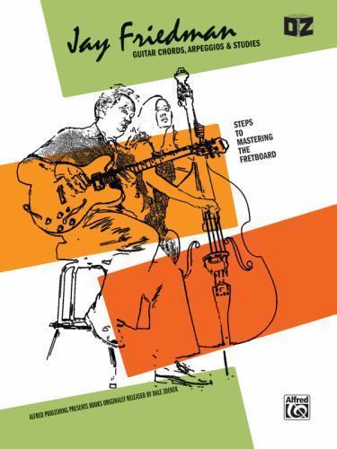 Jay Friedman -- Guitar Chords, Arpeggios and Studies by Jay Friedman ...