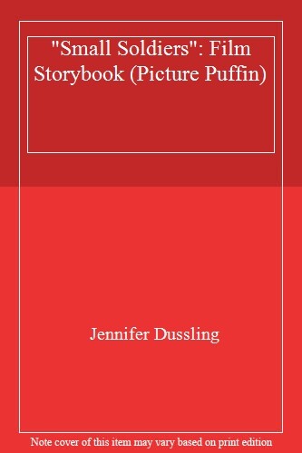 "Small Soldiers": Film Storybook (Picture Puffin) By Jennifer Du ...