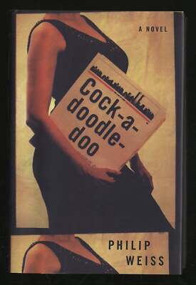 Philip WEISS / Cock-A-Doodle-Doo 1st Edition 1995 | eBay