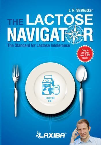 The Nutrition Navigator Books Ser.: Lactose Navigator : The Standard ...