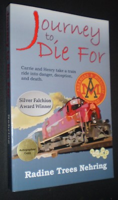 Journey to Die For – Radine Trees Nehring (Signed by Author, 2010) | eBay
