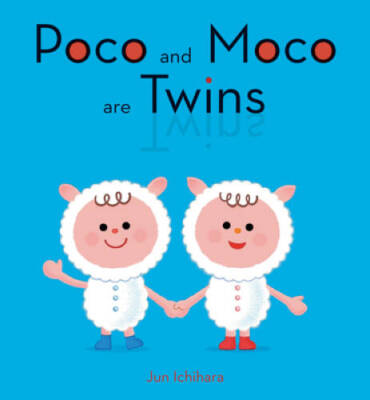 Poco and Moco Are Twins - Hardcover By Ichihara, Jun - GOOD 9781940842196| eBay