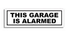 2-Pack This Garage Is Alarmed 190x60mm Door Security Sign Vinyl Sticker ...