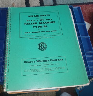 PRATT & WHITNEY Type BL M-1710 Keller Machine Repair Parts Book Manual ...