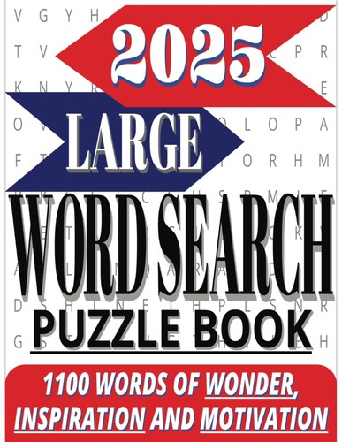 Large Word Search Puzzles - Motivational and Inspirational Words!: Big ...