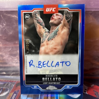 2025 Topps Chrome UFC RODOLFO BELLATO AUTO Blue Refractor #’d 94/150 ...