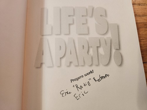 Eric Redmon SIGNED Life's A Party! How My Life Changed 2017 First ...