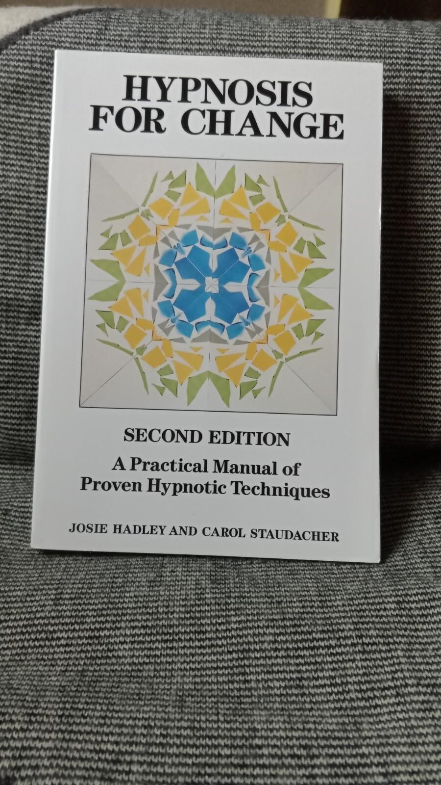 Hypnosis for Change By Josie Hadley, Carol Staudacher 9780934986748| eBay