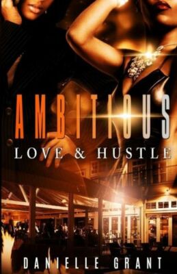 Ambitious: Love & Hustle 9781523498277| eBay