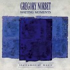 GREGORY NORBET - Waiting Moments - CD - **Mint Condition** | eBay