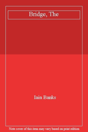 The Bridge By Iain Banks. 9780708883037 | eBay