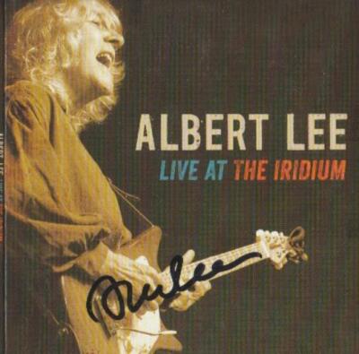 Albert Lee: Live At The Iridium Autographed 2-Disc Set SIGNED MUSIC ...