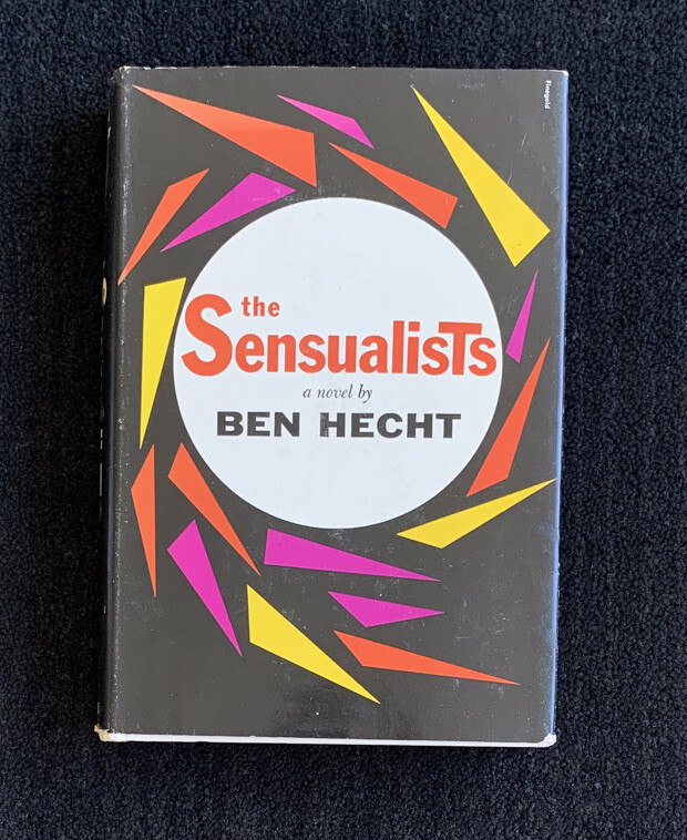 Sensualists by Ben Hecht 1959,Julian Messner | eBay