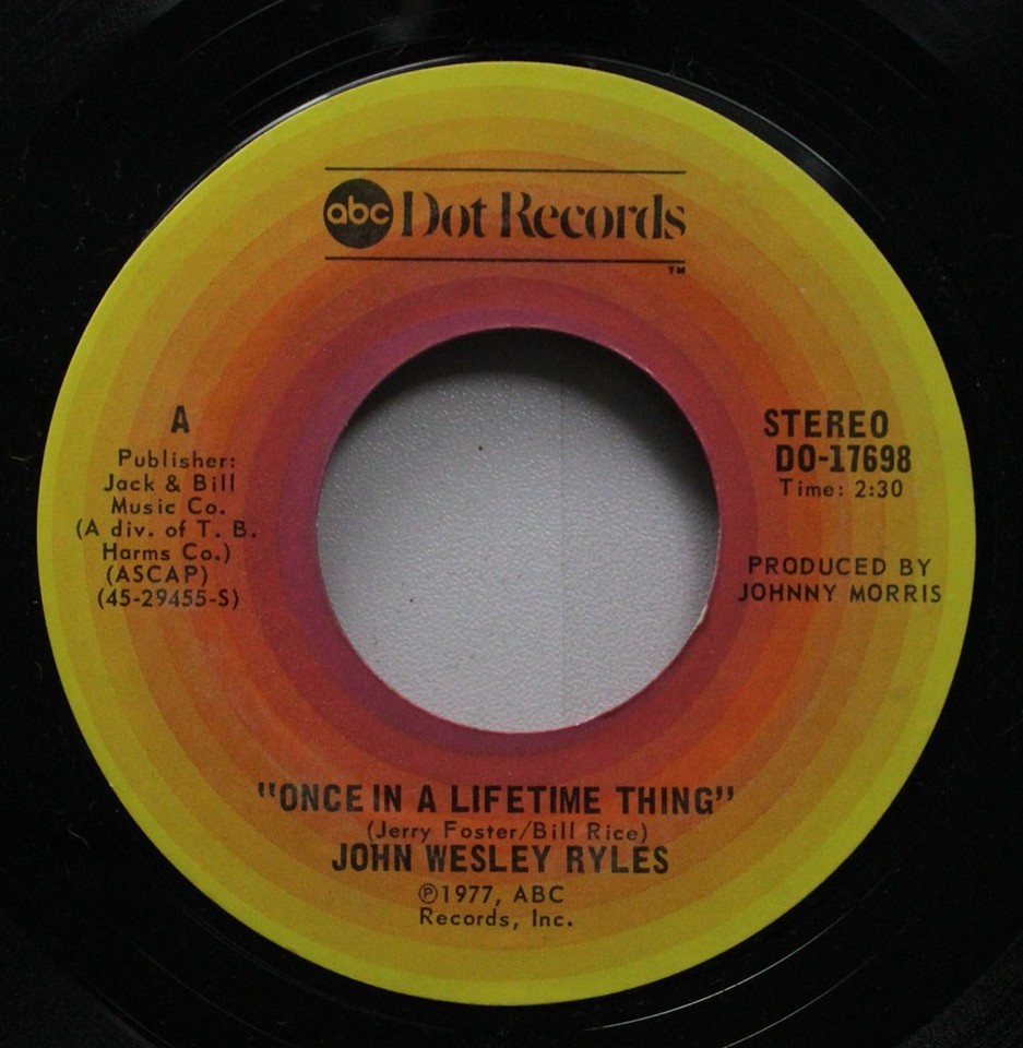 Country 45 John Wesley Ryles - Once In A Lifetime Thing / Wild Rose Of ...