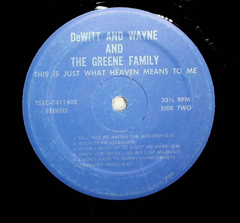 Boone NC Dewitt Wayne Greene Family What Heaven Means Gospel Vinyl LP ...