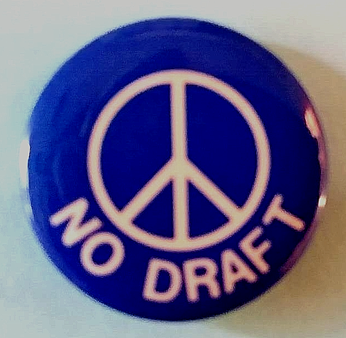 NO DRAFT Peace Sign -1971 Anti Draft antiwar button. Draft Card Burning ...