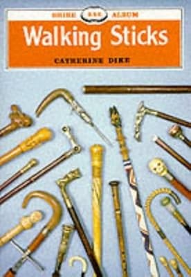 Walking Sticks (Shire Album), Dike, Catherine, Used; Good Book ...