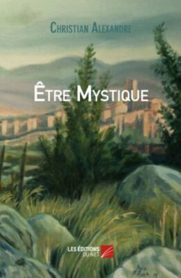 Etre mystique | Alexandre Christian | Très bon état | eBay