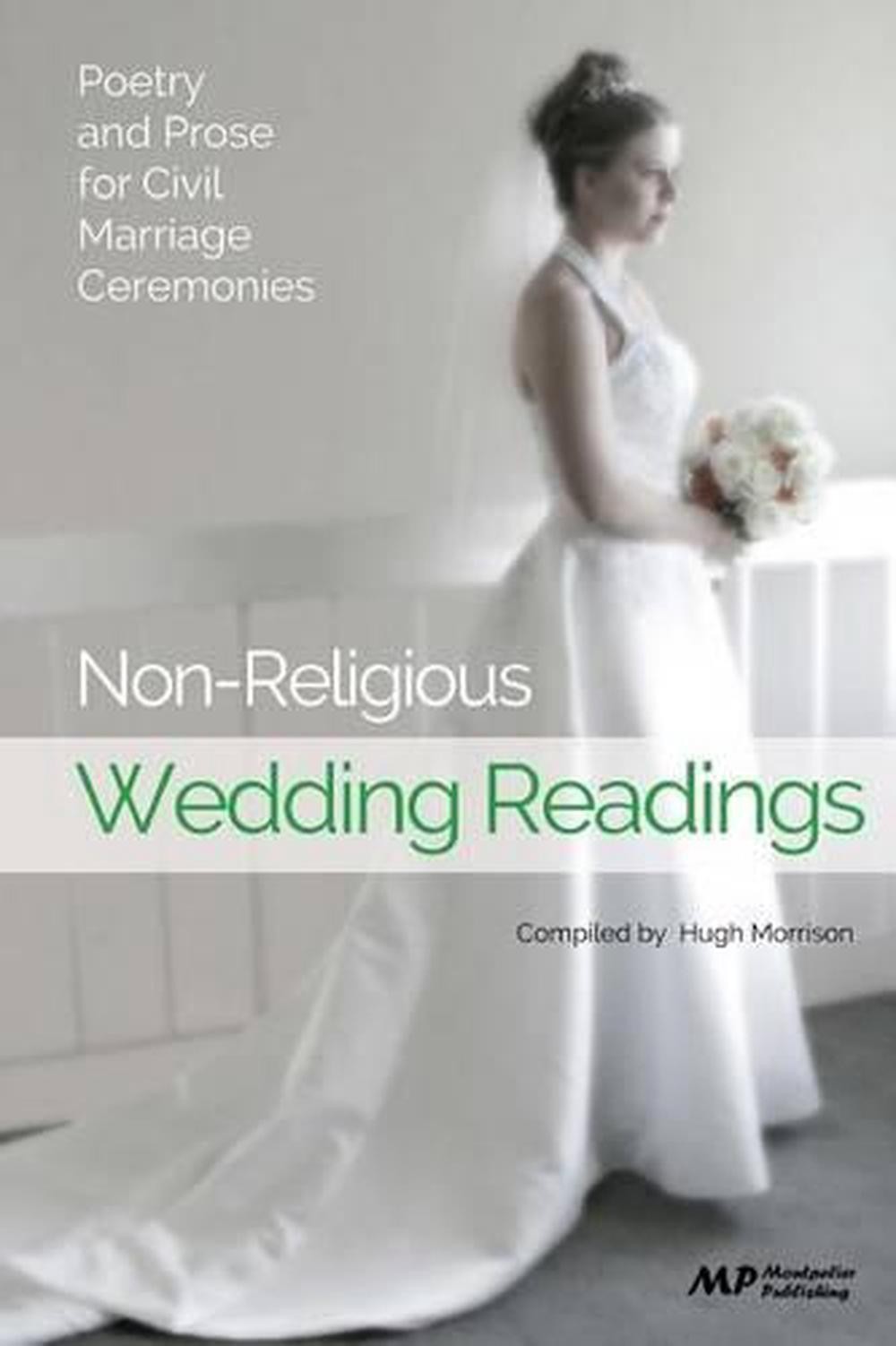 Non-Religious Wedding Readings: Poetry and Prose for Civil Marriage ...
