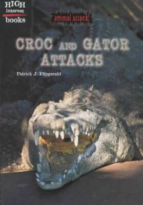 Croc and Gator Attacks (Animal Attack) - Paperback - ACCEPTABLE ...