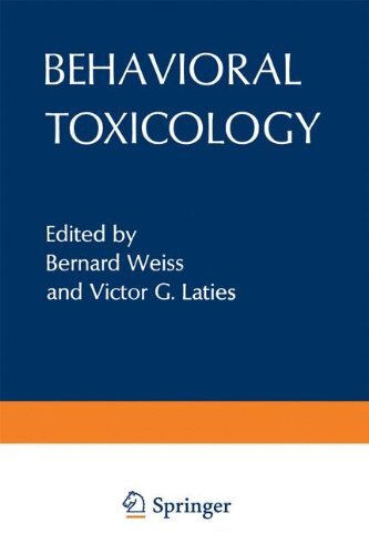 BEHAVIORAL TOXICOLOGY (ENVIRONMENTAL SCIENCE RESEARCH) By Bernard Weiss ...