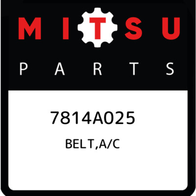7814A025 Mitsubishi Belt,a/c 7814A025, New Genuine OEM Part | eBay