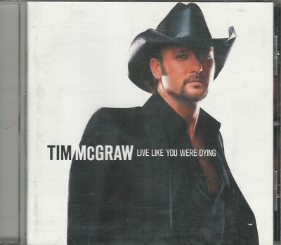 Music CD Tim McGraw Live Like You Were Dying 715187885820| eBay