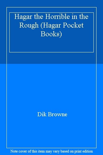 Hagar the Horrible in the Rough (Hagar Pocket Books) By DIK BROW | eBay