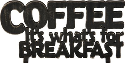 NEW!~Wood Word Art Sign~"COFFEE IT'S WHAT'S FOR BREAKFAST"~Plaque/Stand ...