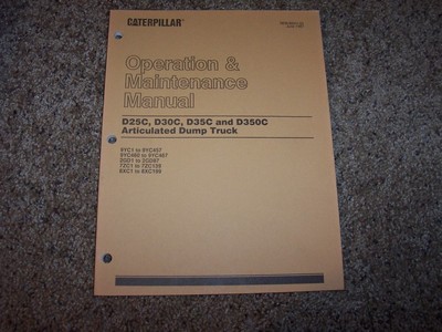 Cat Caterpillar Truck D25C D30C D35C D350C Owner Operation Maintenance ...