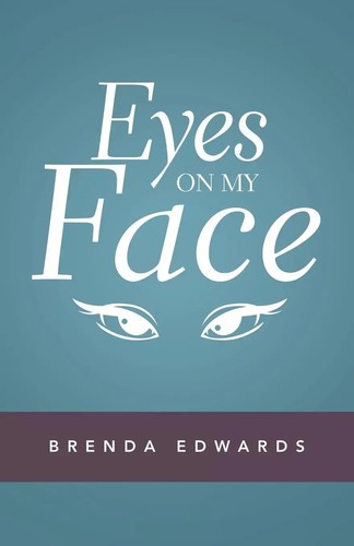 Brenda Edwards | Eyes on My Face | Taschenbuch | Englisch (2021) | eBay.de