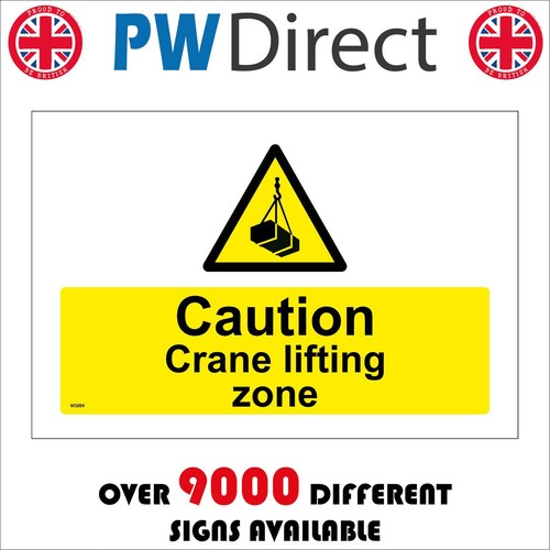 WS884 CAUTION CRANE LIFTING ZONE SIGN CONSTRUCTION WORKLOAD CARGO SITE ...
