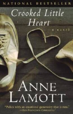 Crooked Little Heart: A Novel - Paperback By Lamott, Anne - GOOD ...